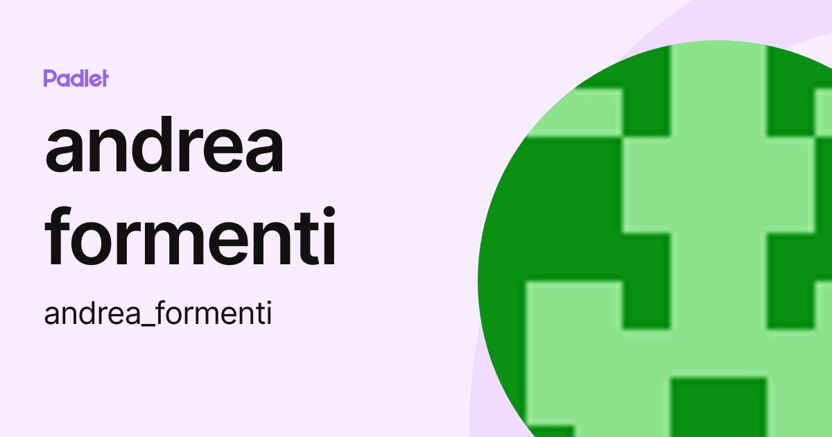andrea formenti (andrea_formenti) profile | Padlet