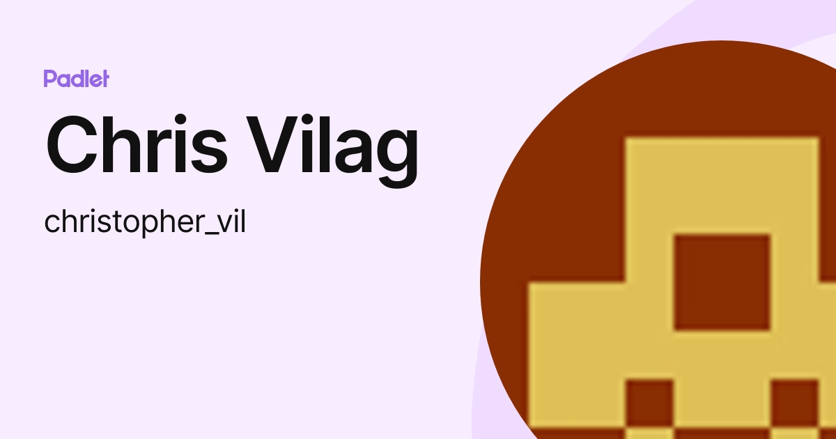 Chris Vilag (christopher_vil) profile | Padlet