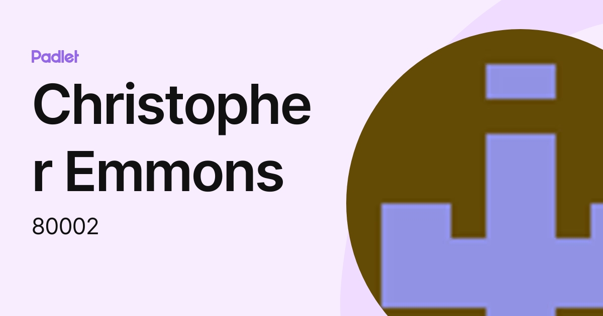 Christopher Emmons (80002) profile | Padlet