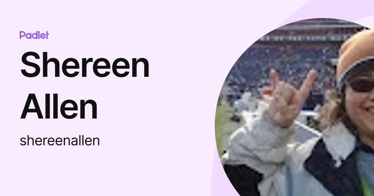 Shereen Allen (shereenallen) profile | Padlet