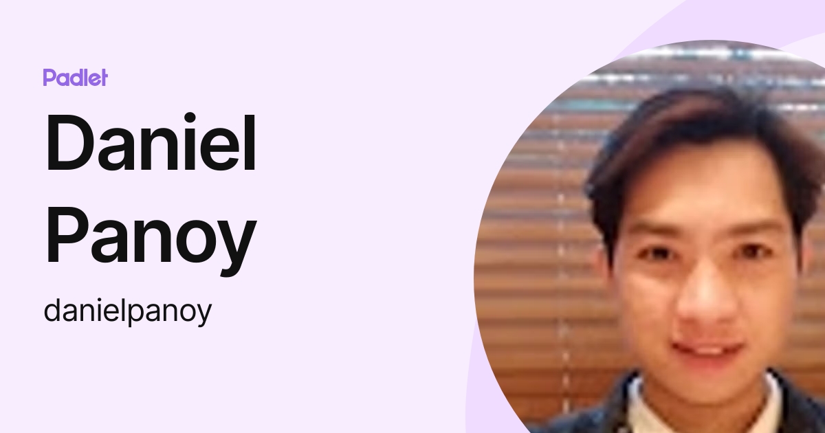 Daniel Panoy (danielpanoy) profile | Padlet
