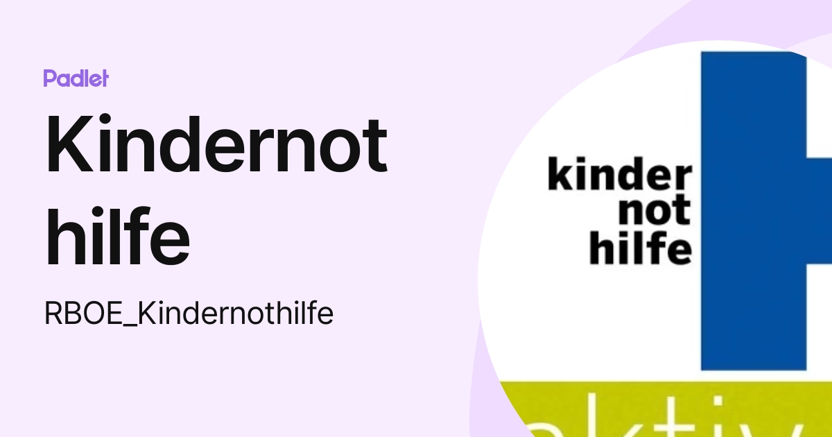 Kindernothilfe (RBOE_Kindernothilfe) profile | Padlet