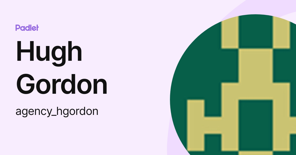 Hugh Gordon (agency_hgordon) profile | Padlet