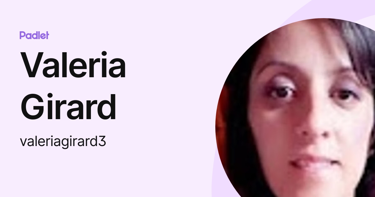 Valeria Girard (valeriagirard3) profile | Padlet
