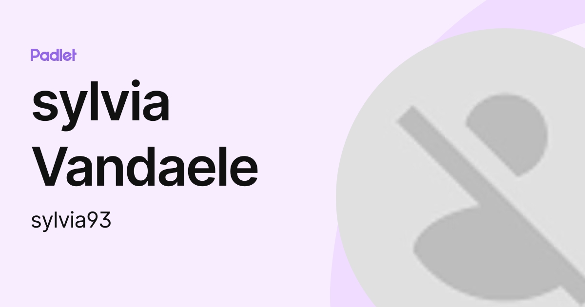 sylvia Vandaele (sylvia93) profile | Padlet