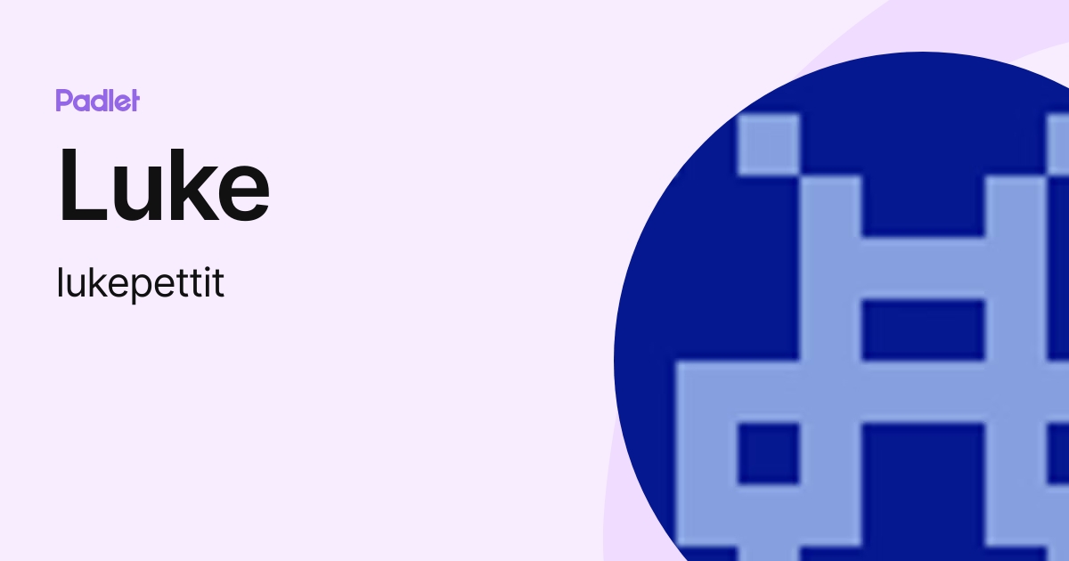 Luke (lukepettit) profile | Padlet