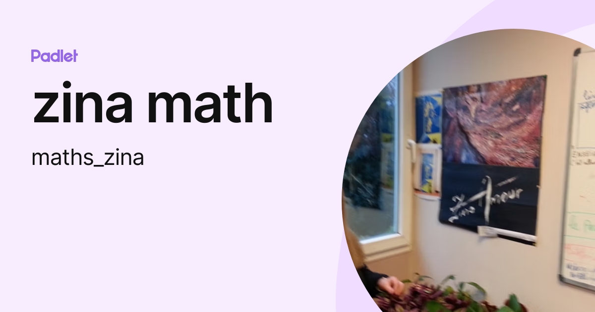 zina math (maths_zina) profile | Padlet