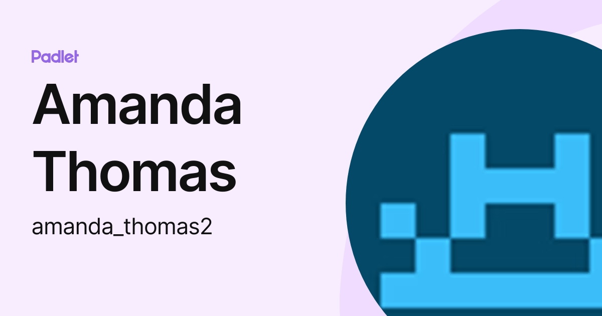 Amanda Thomas (amanda_thomas2) profile | Padlet