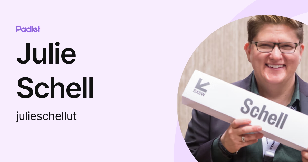 Julie Schell (julieschellut) profile | Padlet