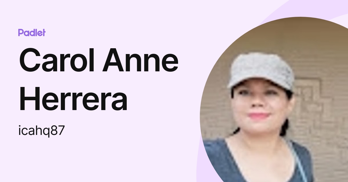 Carol Anne Herrera (icahq87) perfil | Padlet