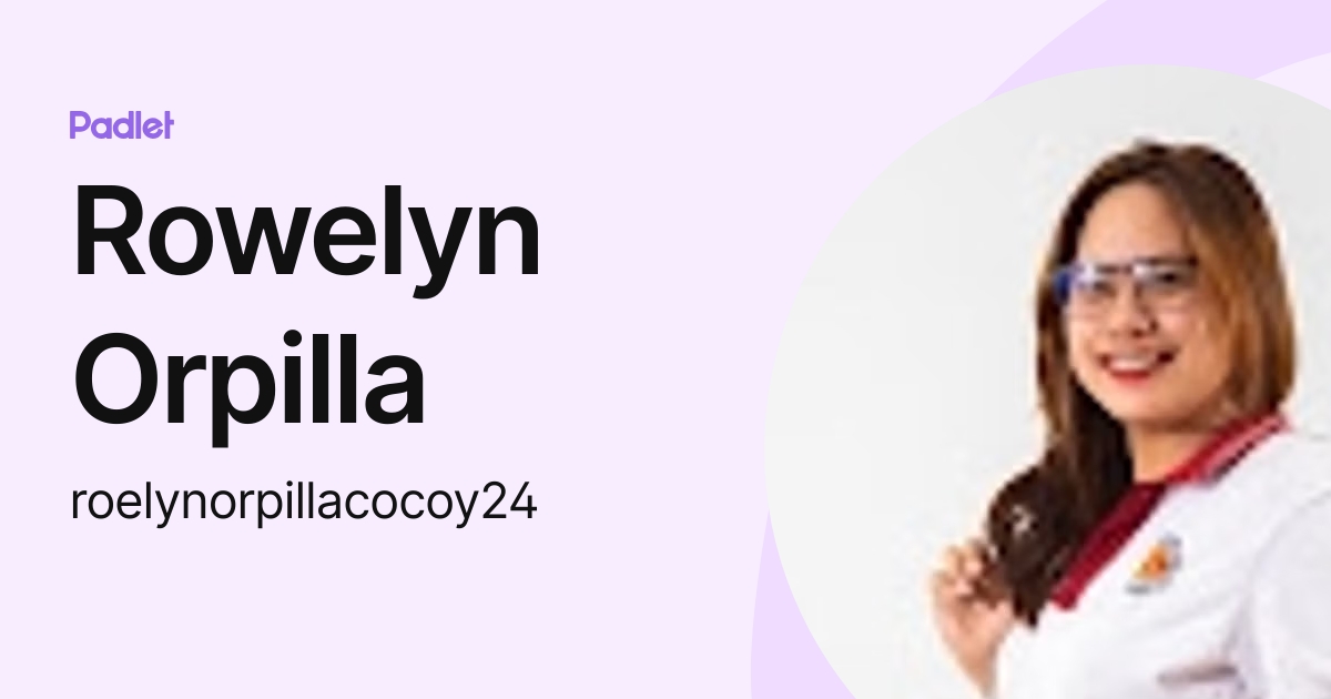 Rowelyn Orpilla (roelynorpillacocoy24) profile | Padlet