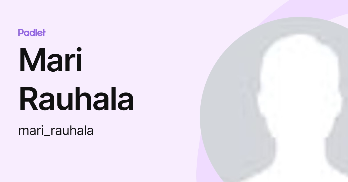 Mari Rauhala (mari_rauhala) profile | Padlet
