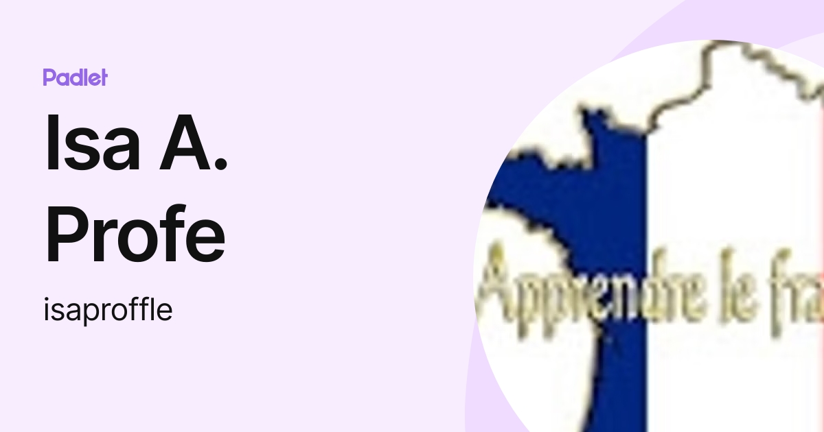 Isa A. Profe (isaproffle) profile | Padlet