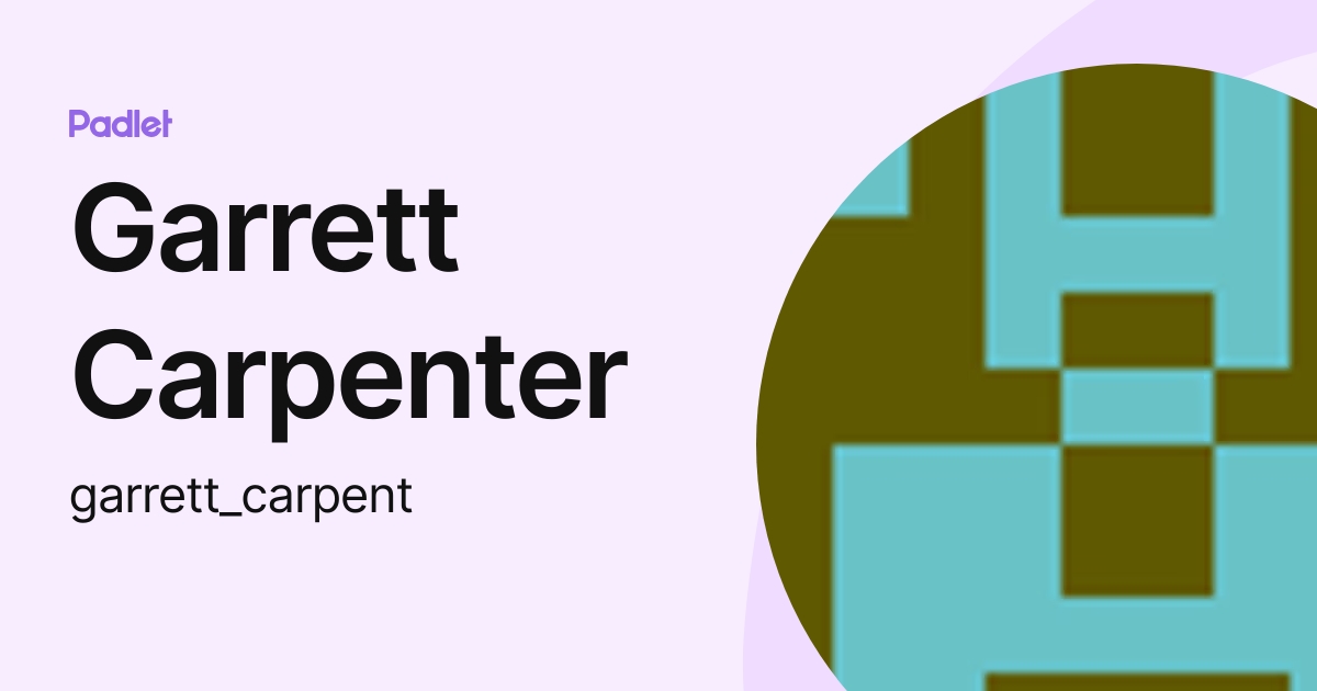 Garrett Carpenter (garrett_carpent) profile | Padlet