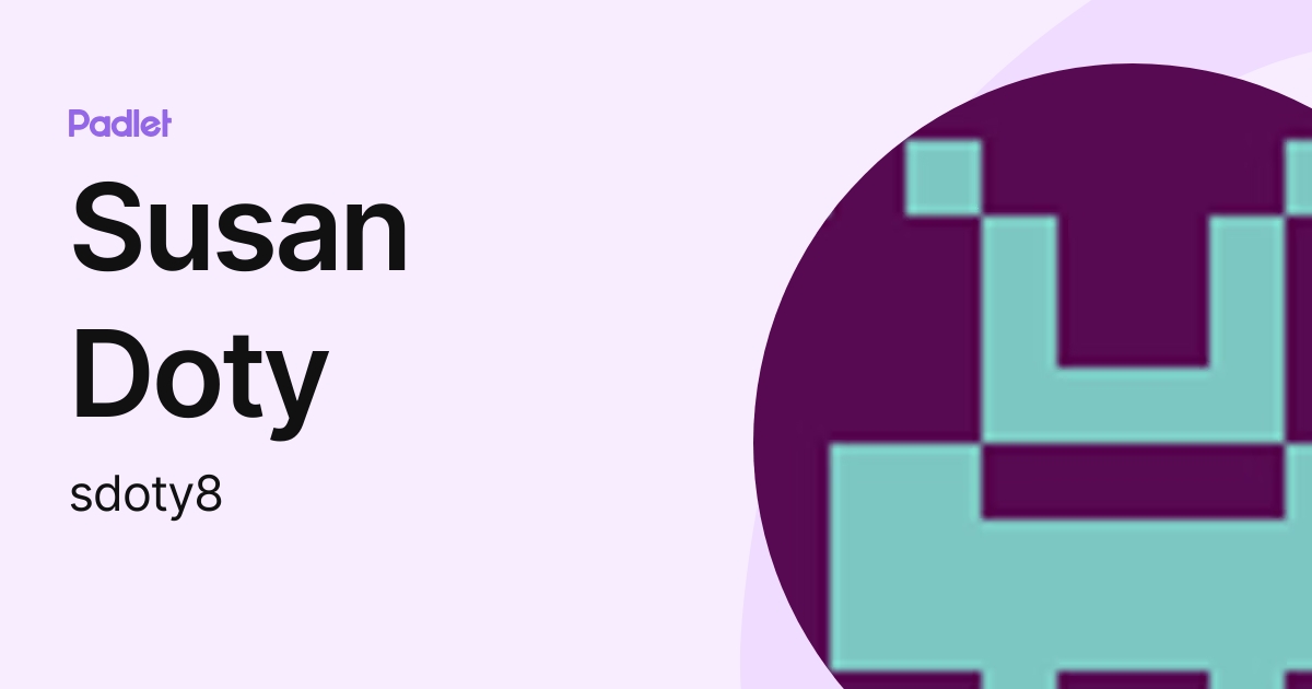 Susan Doty (sdoty8) profile | Padlet