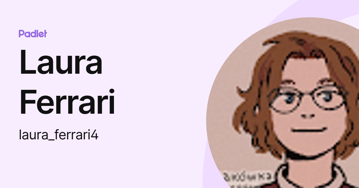 Laura Ferrari (laura_ferrari4) profile | Padlet