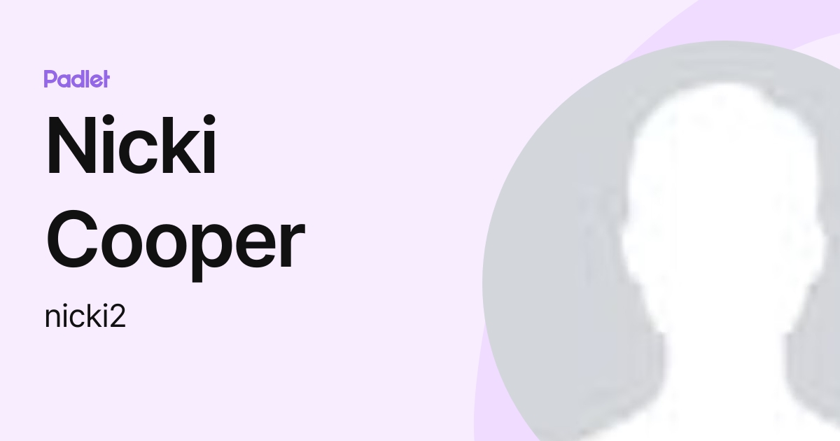 Nicki Cooper (nicki2) profile | Padlet