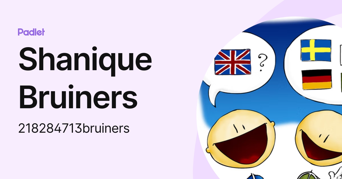 Shanique Bruiners (218284713bruiners) profile | Padlet
