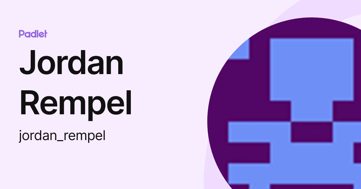 Jordan Rempel (jordan_rempel) profile | Padlet