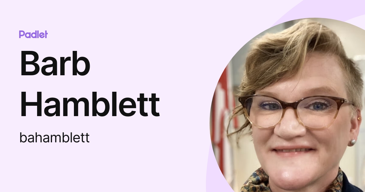 Barb Hamblett (bahamblett) profile | Padlet