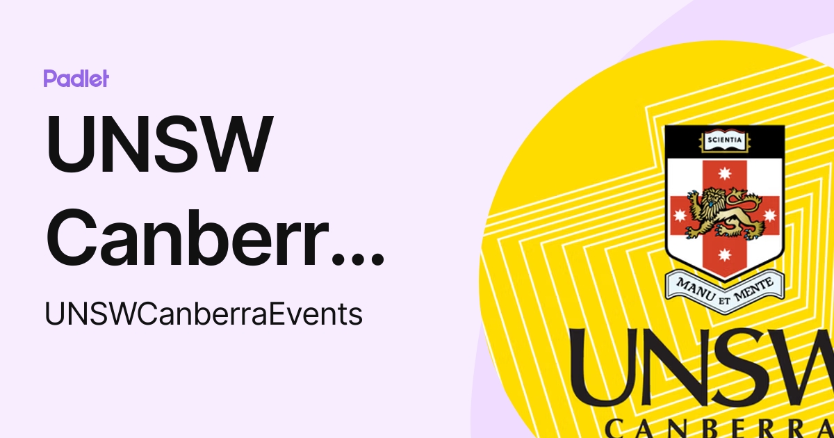UNSW Canberra Events (UNSWCanberraEvents) profile | Padlet