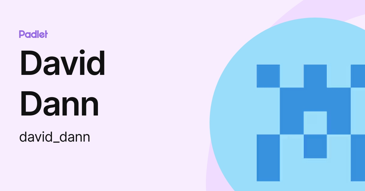 David Dann (david_dann) profile | Padlet