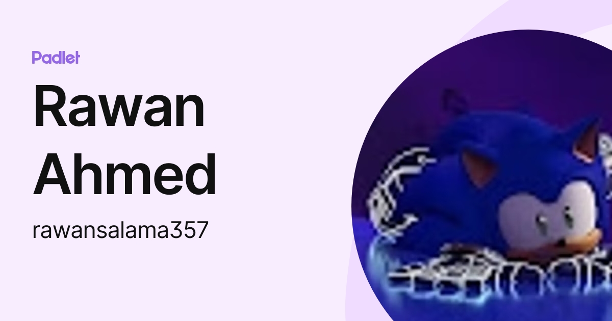 Rawan Ahmed (rawansalama357) profile | Padlet