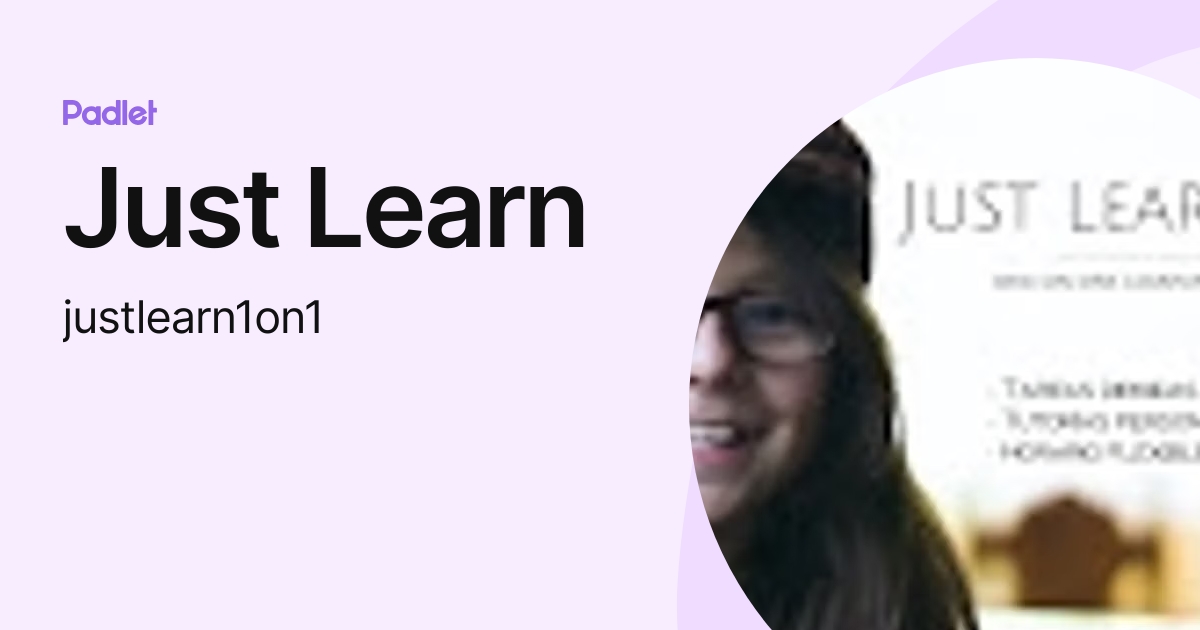 Just Learn (justlearn1on1) profile | Padlet