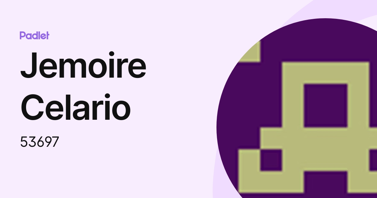Jemoire Celario (53697) profile | Padlet