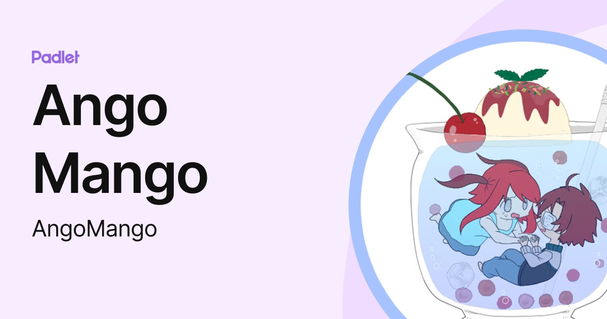 Ango Mango (AngoMango) profile | Padlet