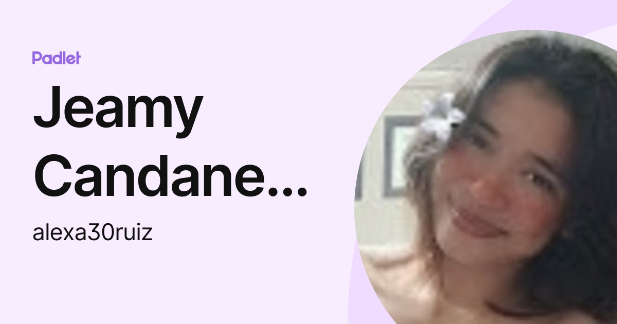 Jeamy Candanedo (alexa30ruiz) profile | Padlet