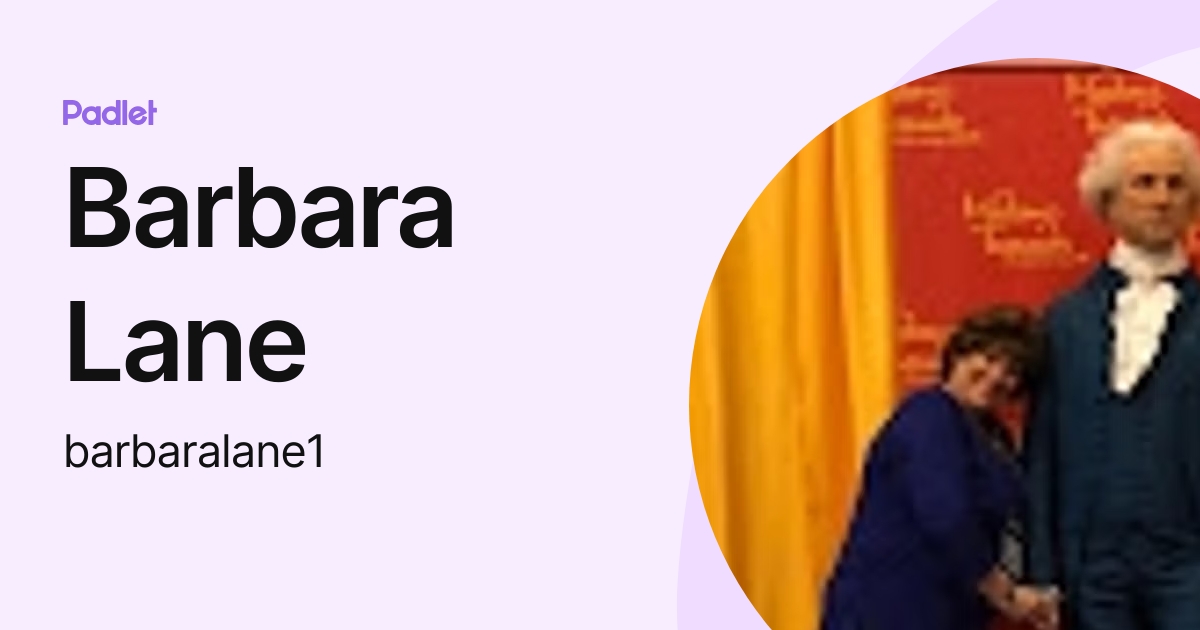 Barbara Lane (barbaralane1) profile | Padlet