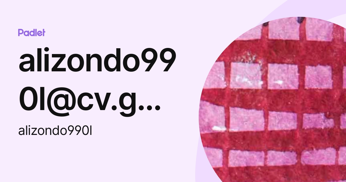 alizondo990l@cv.gva.es (alizondo990l) profile | Padlet