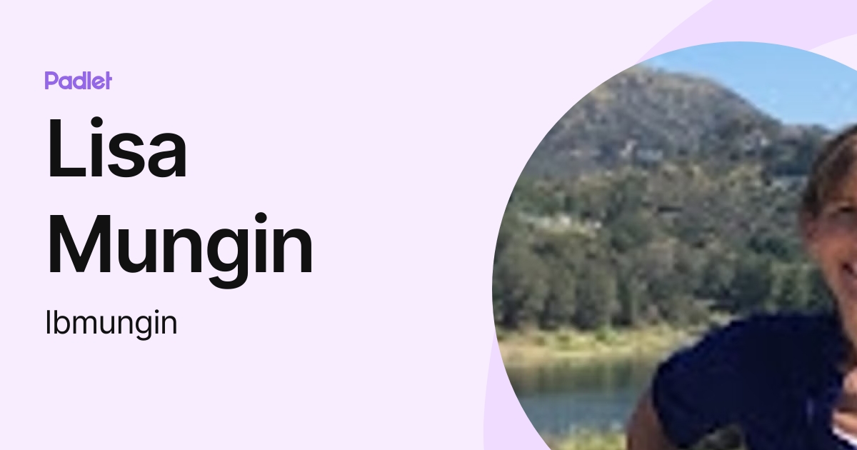 Lisa Mungin (lbmungin) profile | Padlet