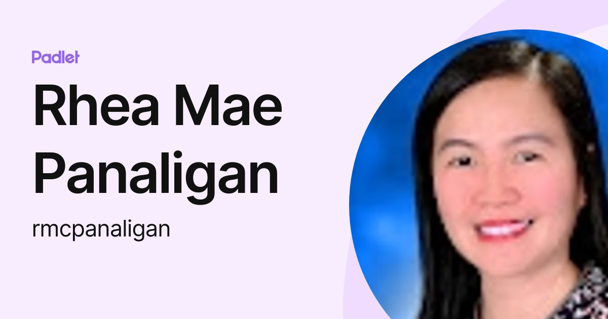 Rhea Mae Panaligan (rmcpanaligan) profile | Padlet