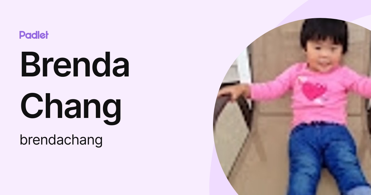 Brenda Chang (brendachang) profile | Padlet