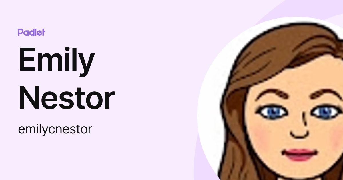 Emily Nestor (emilycnestor) profile | Padlet