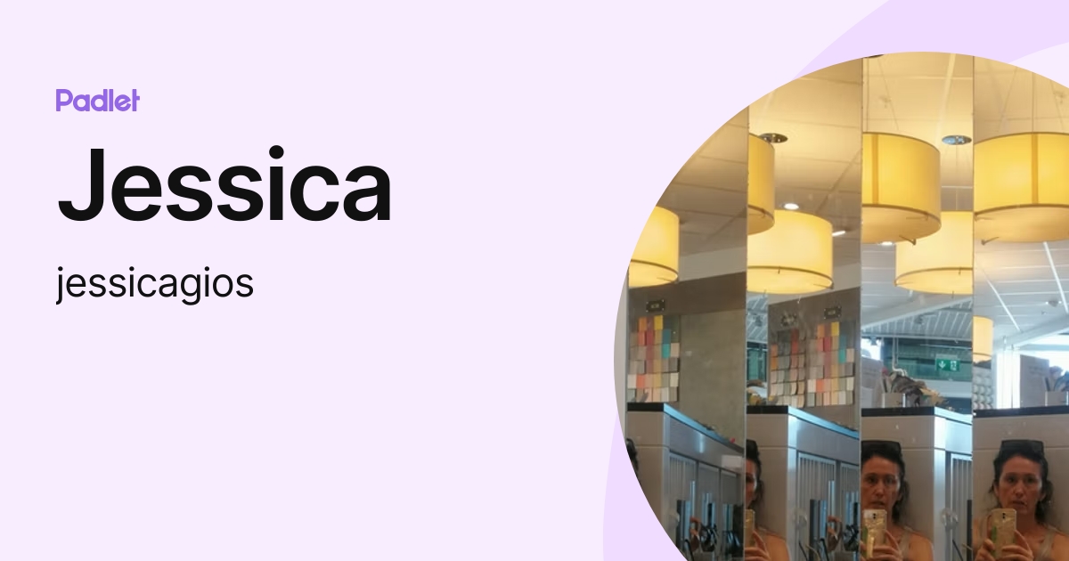 Jessica (jessicagios) profile | Padlet