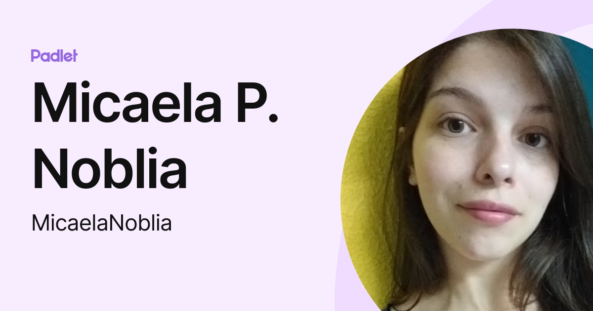 Micaela P. Noblia (MicaelaNoblia) profile | Padlet