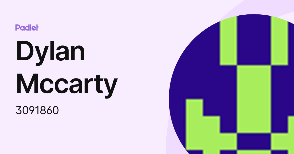 Dylan Mccarty (3091860) profile | Padlet