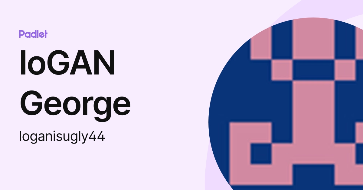 loGAN George (loganisugly44) profile | Padlet