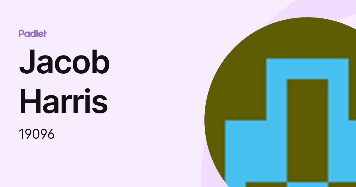 Jacob Harris (19096) profile | Padlet
