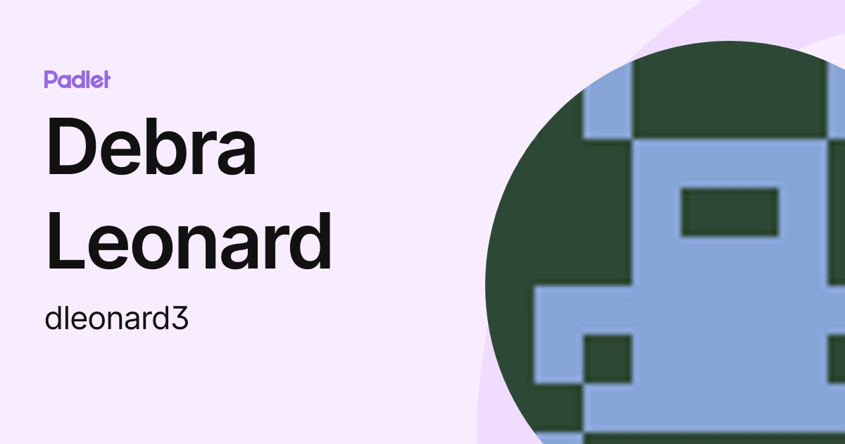 Debra Leonard (dleonard3) profile | Padlet