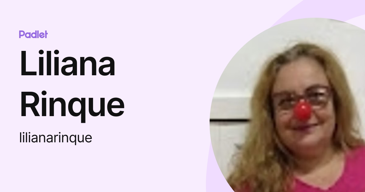 Liliana Rinque (lilianarinque) profile | Padlet