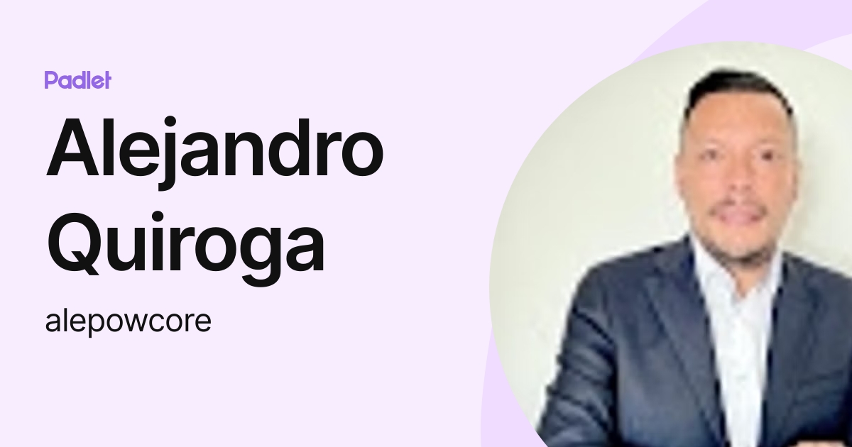 Alejandro Quiroga (alepowcore) profile | Padlet