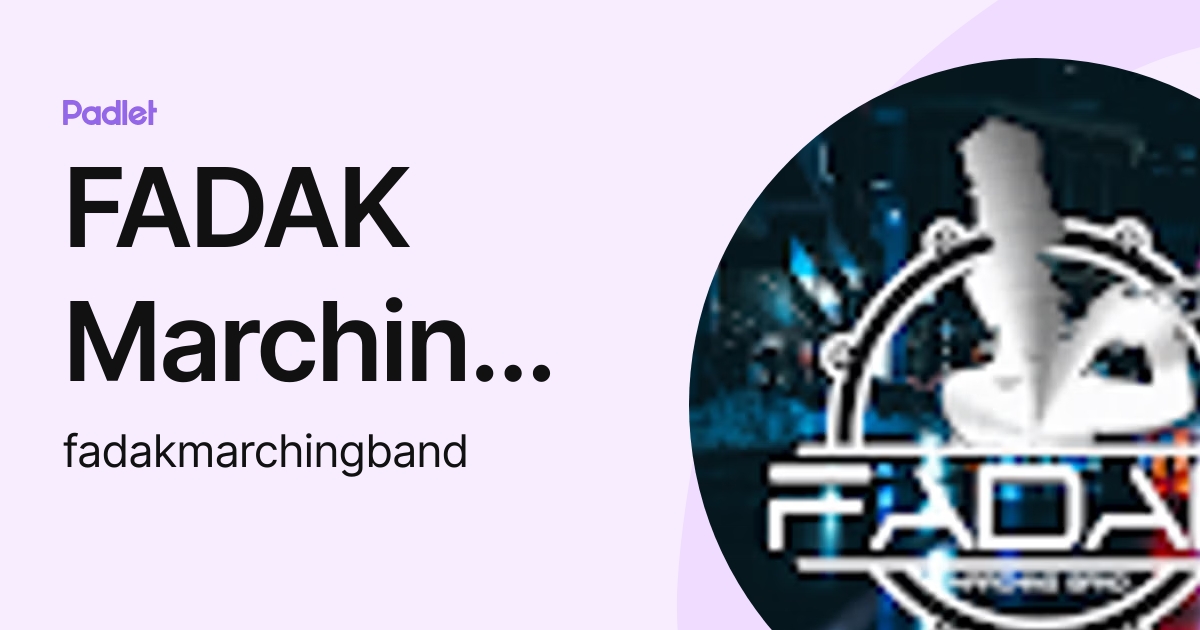 FADAK Marching Band (fadakmarchingband) profile | Padlet