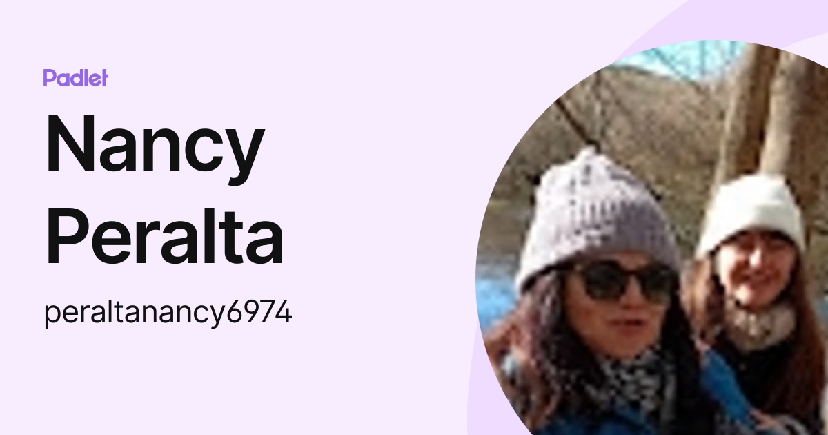 Nancy Peralta (peraltanancy6974) profile | Padlet