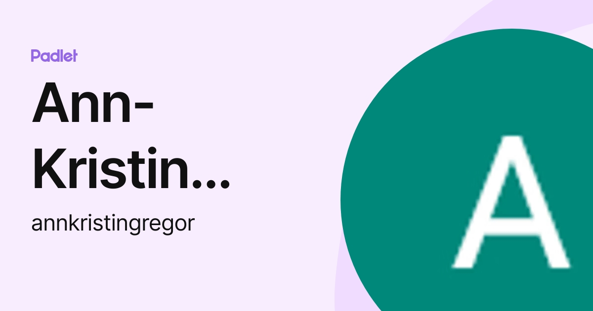 Ann-Kristin Gregor (annkristingregor) profile | Padlet