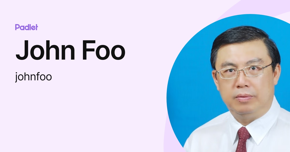 John Foo (johnfoo) profile | Padlet