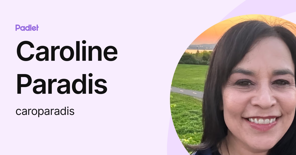 Caroline Paradis (caroparadis) profile | Padlet